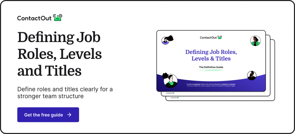 ContactOut’s Definitive Guide to Defining Job Roles, Levels & Titles ...